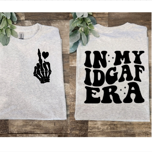 Gildan | Tops | Funny Shirt Retro In My Idgaf Era Humor Popular ...